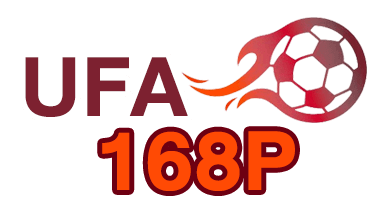 UFA168P เว็บพนันบอล สล็อต บาคาร่า เว็บตรงไม่ผ่านเอเย่นต์อันดับ 1